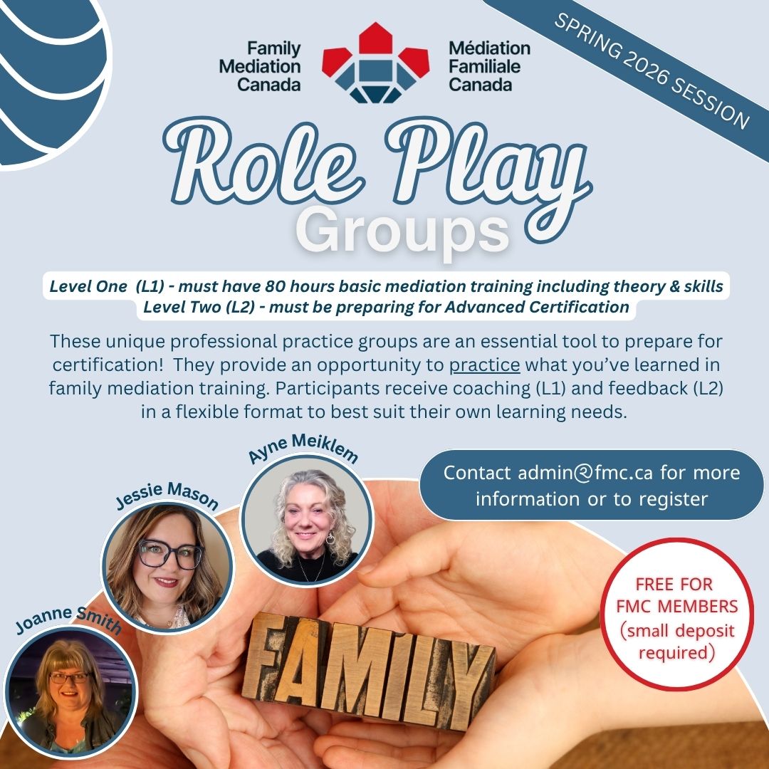 SPRING 2026 ROLE PLAY SESSION | Family Mediation Canada